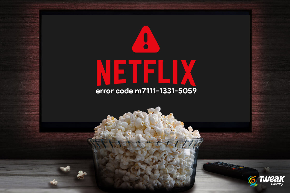 What is Netflix Error Code: m7111-1331-5059